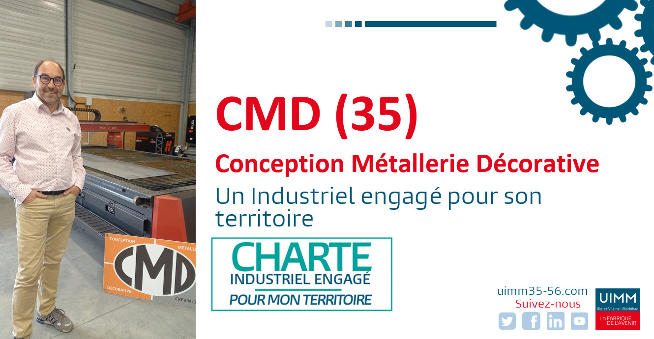 Olivier LEVEQUE , Dirigeant de CMD, signe la Charte "Industriel engagé pour mon territoire ...