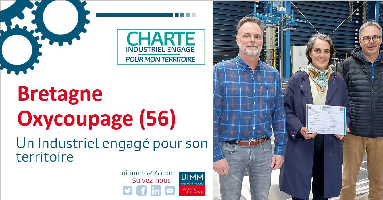 L'entreprise Bretagne Oxycoupage (56), a signé la Charte Industriel engagé pour mon territoire ...